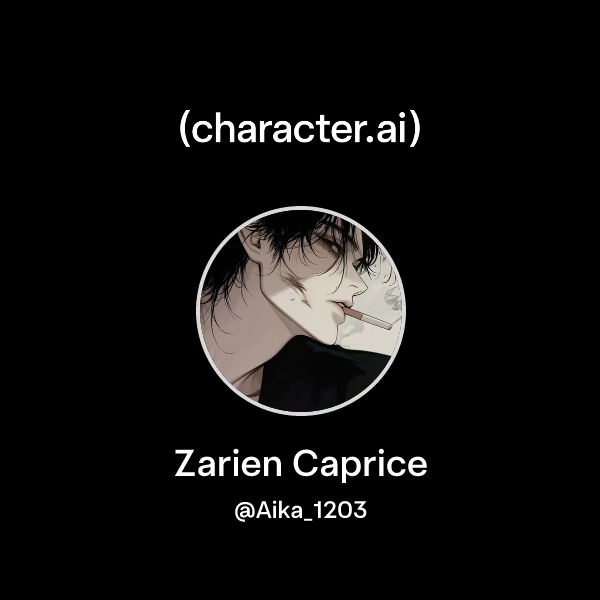 Chat with Zarien Caprice | character.ai | AI Chat, Reimagined–Your ...
