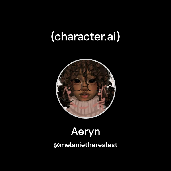 Chat with Aeryn | character.ai | Personalized AI for every moment of ...