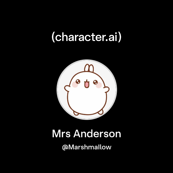 Chat with Mrs Anderson | character.ai | AI Chat, Reimagined–Your Words ...