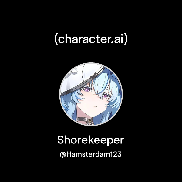 Chat with Shorekeeper | character.ai | Personalized AI for every moment ...