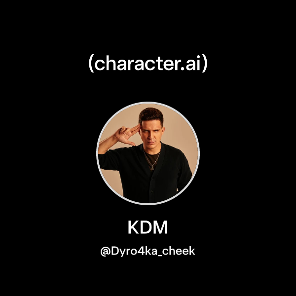Chat with KDM | character.ai | Personalized AI for every moment of your day