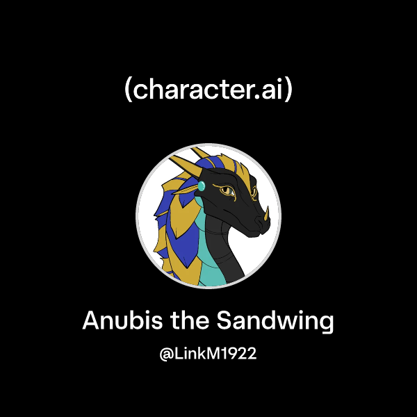 Chat with Anubis the Sandwing | character.ai | Personalized AI for ...