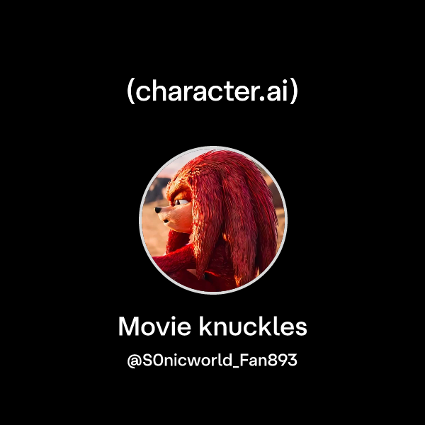 Chat with Movie knuckles | character.ai | AI Chat, Reimagined–Your ...