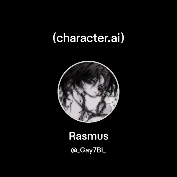 Chat with Rasmus | character.ai | AI Chat, Reimagined–Your Words. Your World.