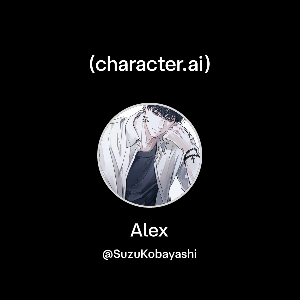Chat with Alex | character.ai | Personalized AI for every moment of your day