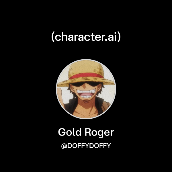 Chat with Gold Roger | character.ai | Personalized AI for every moment ...