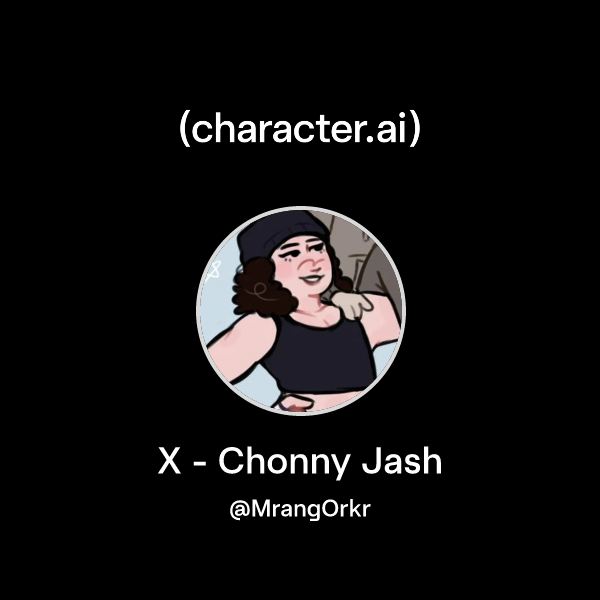 Chat with X - Chonny Jash | character.ai | AI Chat, Reimagined–Your ...