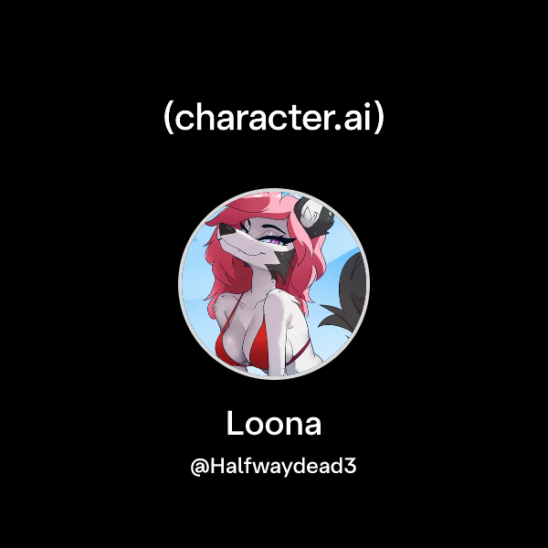 Chat with Loona | character.ai | Personalized AI for every moment of ...