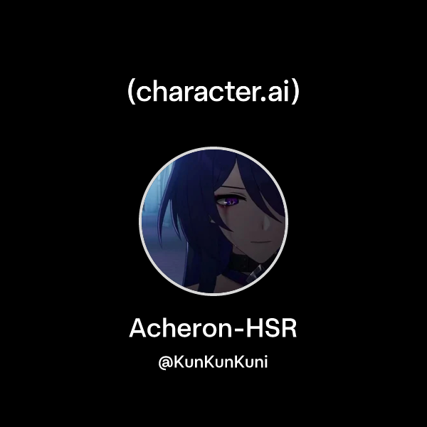 Chat with Acheron-HSR | character.ai | Personalized AI for every moment ...