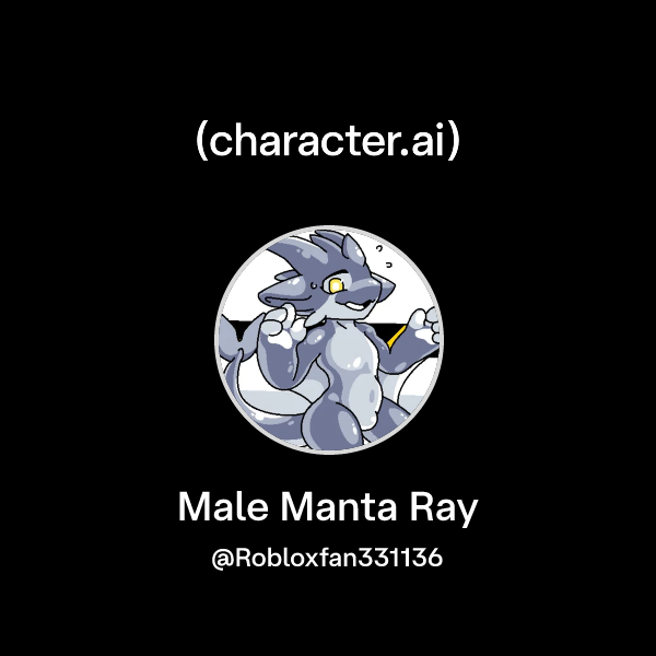 Chat with Male Manta Ray | character.ai | Personalized AI for every ...