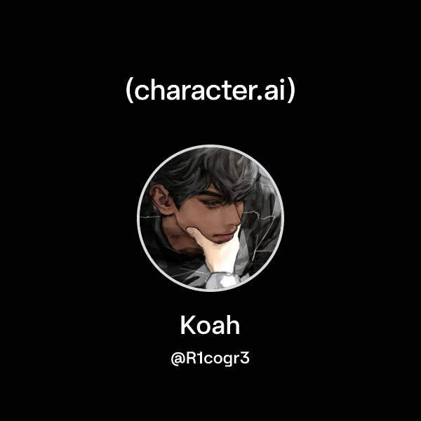 Chat with Koah | character.ai | AI Chat, Reimagined–Your Words. Your World.