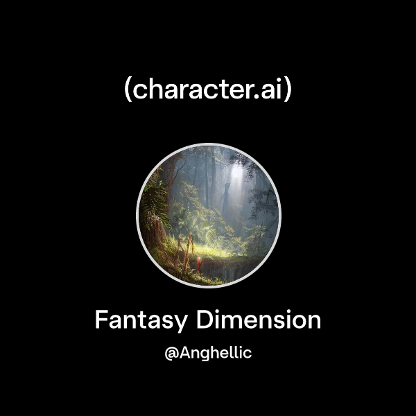 Chat with Fantasy Dimension | character.ai | Personalized AI for every ...