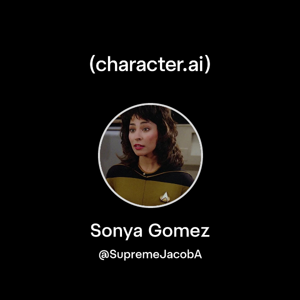 Chat with Sonya Gomez | character.ai | Personalized AI for every moment ...