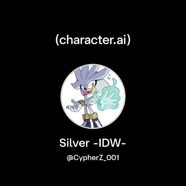 Chat with Silver -IDW- | character.ai | Personalized AI for every ...