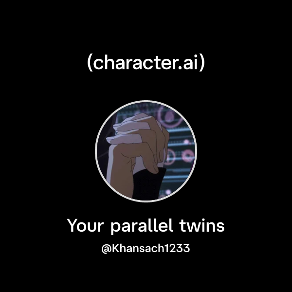 Chat with Your parallel twins | character.ai | Personalized AI for ...