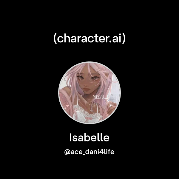 Chat with Isabelle | character.ai | Personalized AI for every moment of ...