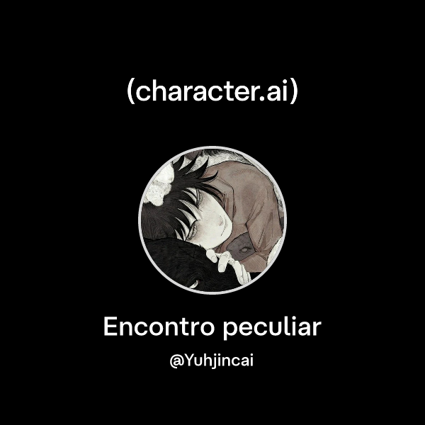 Chat with Encontro peculiar | character.ai | AI Chat, Reimagined–Your ...