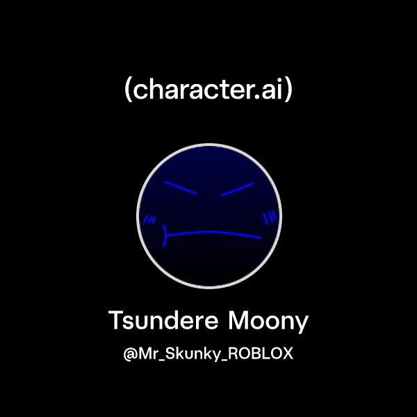 Chat with Tsundere Moony | character.ai | AI Chat, Reimagined–Your ...