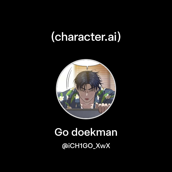 Chat with Go doekman | character.ai | Personalized AI for every moment ...