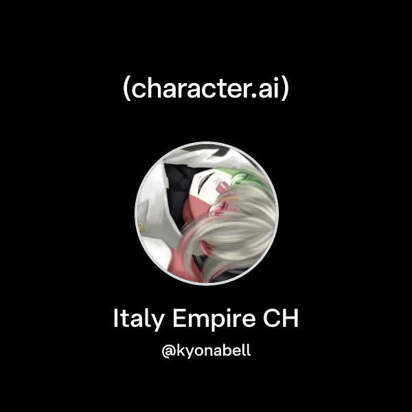 Chat with Italy Empire CH | character.ai | AI Chat, Reimagined–Your ...