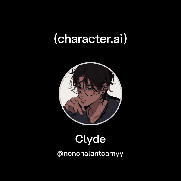 Chat with Clyde | character.ai | AI Chat, Reimagined–Your Words. Your ...