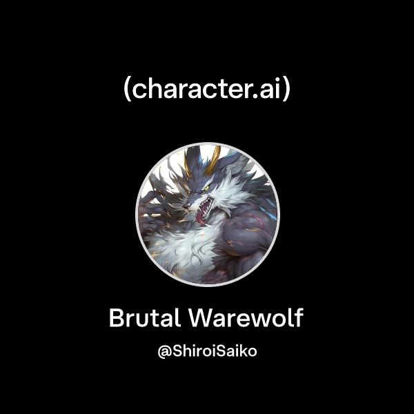 Chat with Brutal Warewolf | character.ai | AI Chat, Reimagined–Your ...