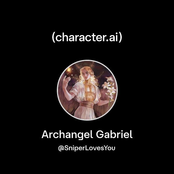 Chat with Archangel Gabriel | character.ai | AI Chat, Reimagined–Your ...