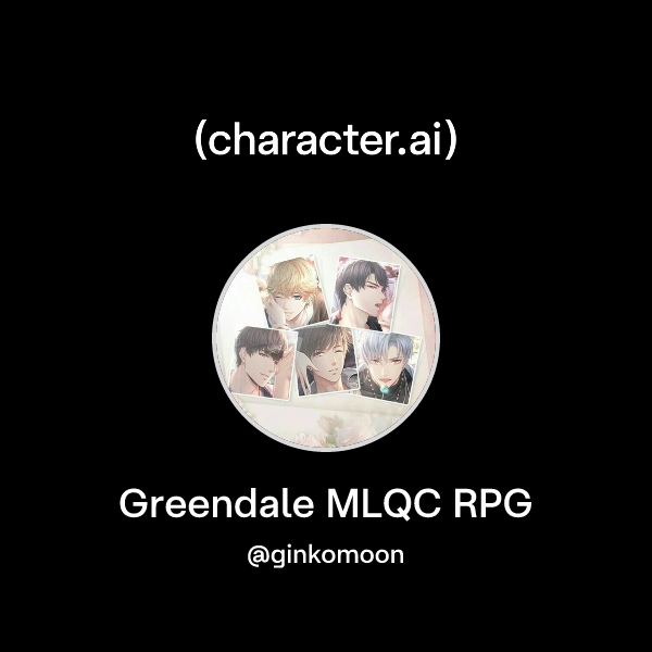 Chat with Greendale MLQC RPG | character.ai | Personalized AI for every ...
