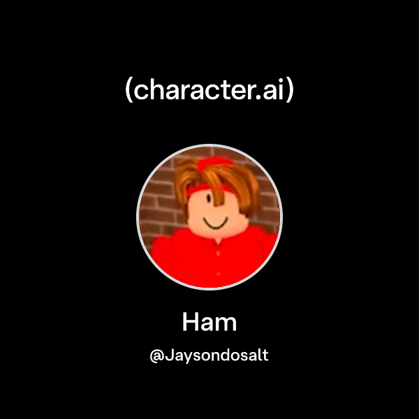 Chat with Ham | character.ai | AI Chat, Reimagined–Your Words. Your World.