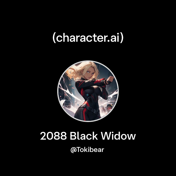 Chat with 2088 Black Widow | character.ai | Personalized AI for every ...