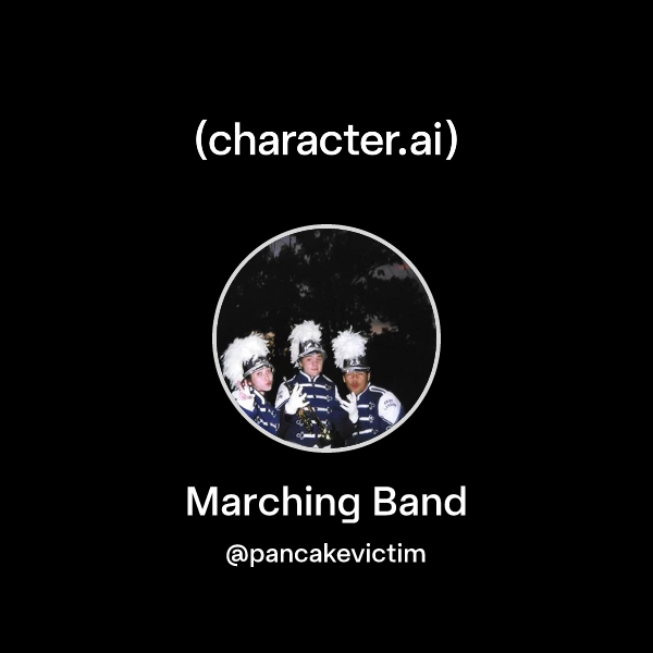 Chat with Marching Band | character.ai | AI Chat, Reimagined–Your Words ...