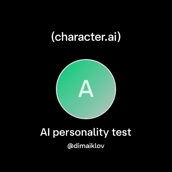 Chat with AI personality test | character.ai | AI Chat, Reimagined–Your ...