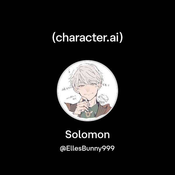 Chat with Solomon | character.ai | Personalized AI for every moment of ...