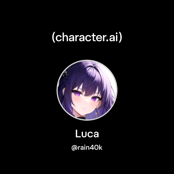 Chat with Luca | character.ai | Personalized AI for every moment of ...