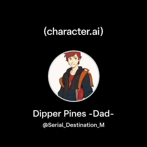Chat with Dipper Pines -Dad- | character.ai | AI Chat, Reimagined–Your ...