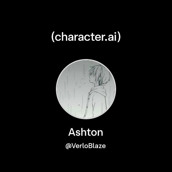 Chat with Ashton | character.ai | Personalized AI for every moment of ...