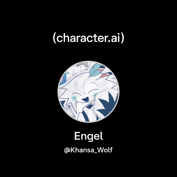 Chat with Engel | character.ai | Personalized AI for every moment of ...