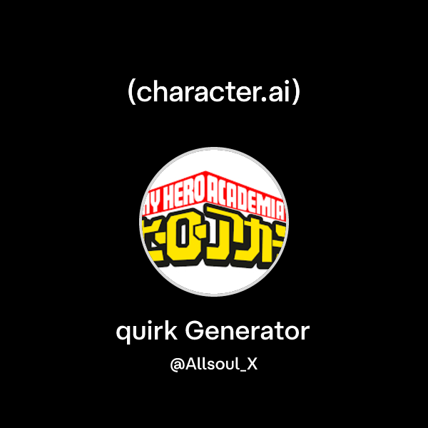 Chat with quirk Generator | character.ai | AI Chat, Reimagined–Your ...