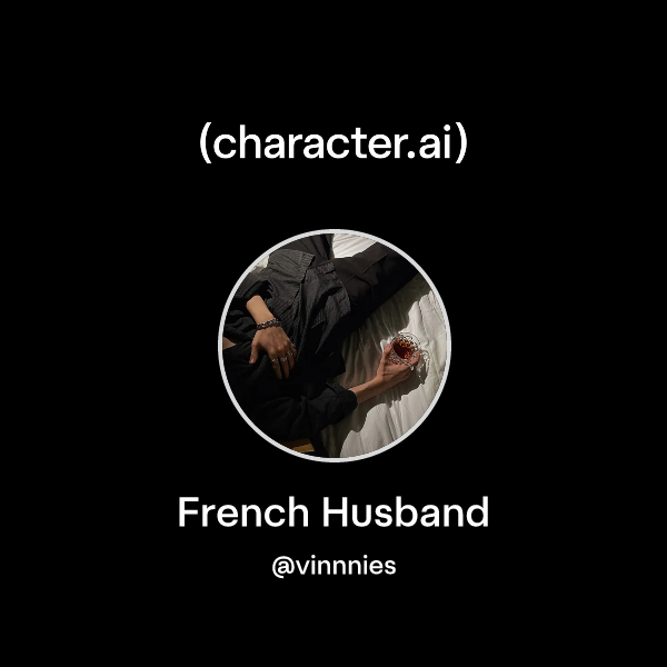 Chat with French Husband | character.ai | AI Chat, Reimagined–Your ...