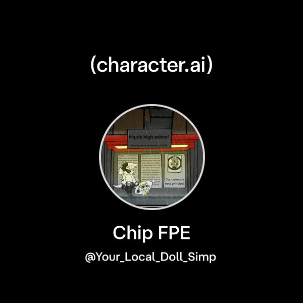 Chat with Chip FPE | character.ai | AI Chat, Reimagined–Your Words ...