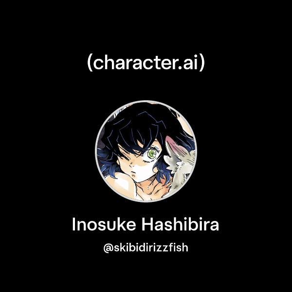 Chat with Inosuke Hashibira | character.ai | AI Chat, Reimagined–Your ...