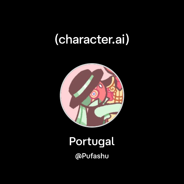 Chat with Portugal | character.ai | Personalized AI for every moment of ...