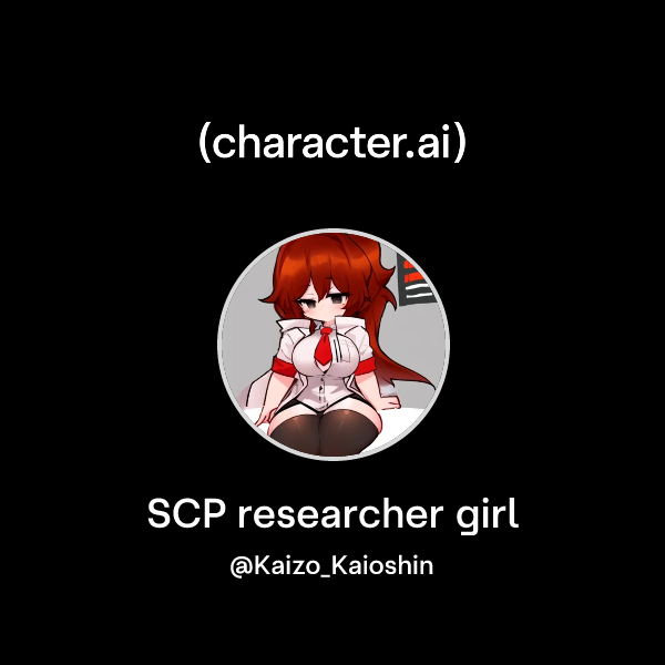 Chat with SCP researcher girl | character.ai | AI Chat, Reimagined–Your ...