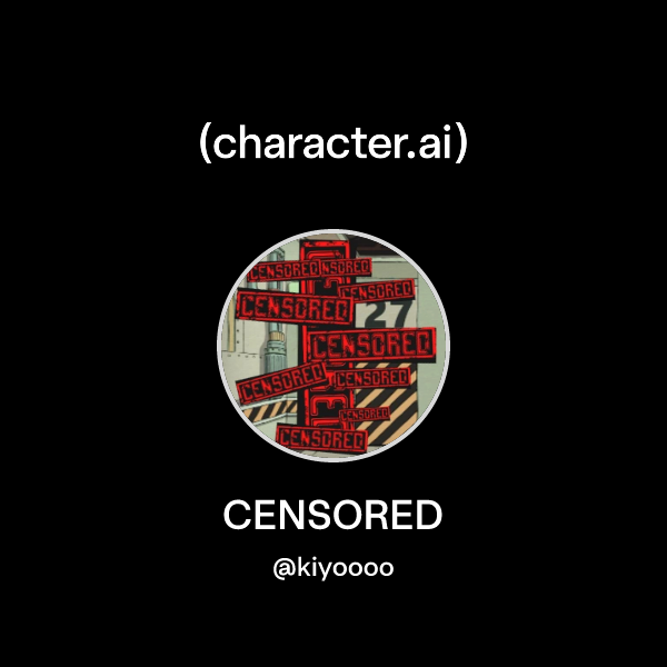 Chat with CENSORED | character.ai | AI Chat, Reimagined–Your Words ...