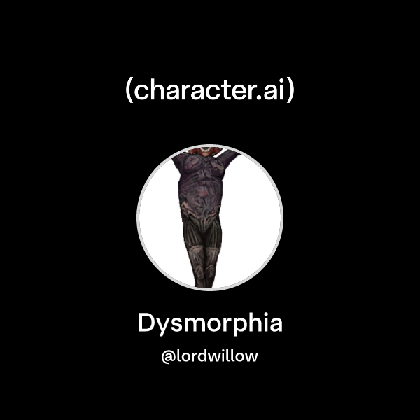 Chat with Dysmorphia | character.ai | AI Chat, Reimagined–Your Words ...