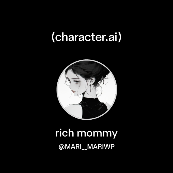 Chat with rich mommy | character.ai | AI Chat, Reimagined–Your Words. Your World.