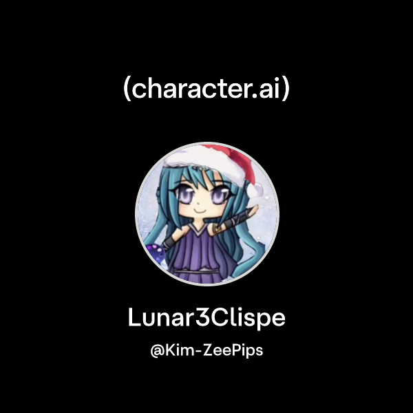 Chat with Lunar3Clispe | character.ai | Personalized AI for every ...