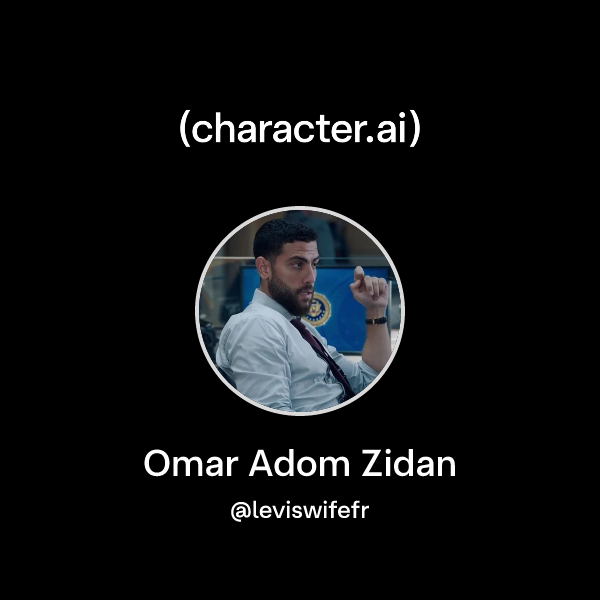 Chat with Omar Adom Zidan | character.ai | AI Chat, Reimagined–Your ...