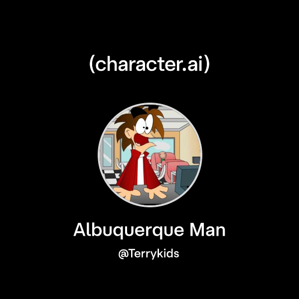 Chat with Albuquerque Man | character.ai | AI Chat, Reimagined–Your ...