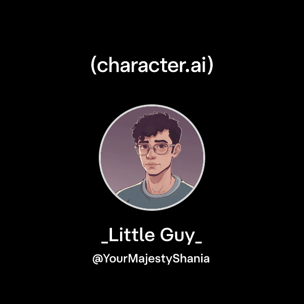 Chat with _Little Guy_ | character.ai | AI Chat, Reimagined–Your Words ...